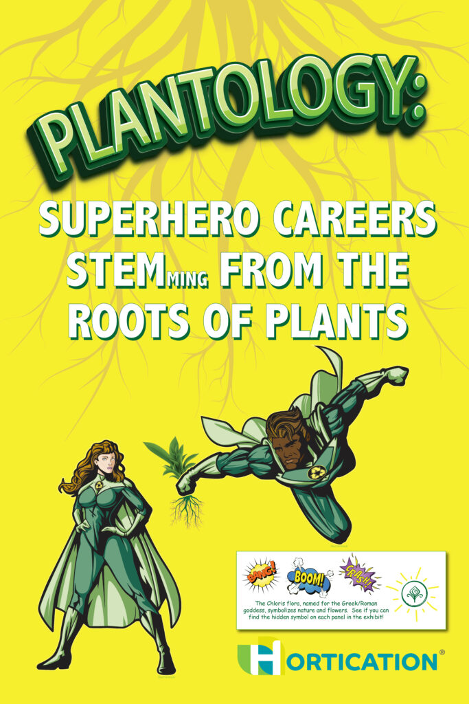 Plantology: Superhero Careers STEMming from the Roots of Plants ...